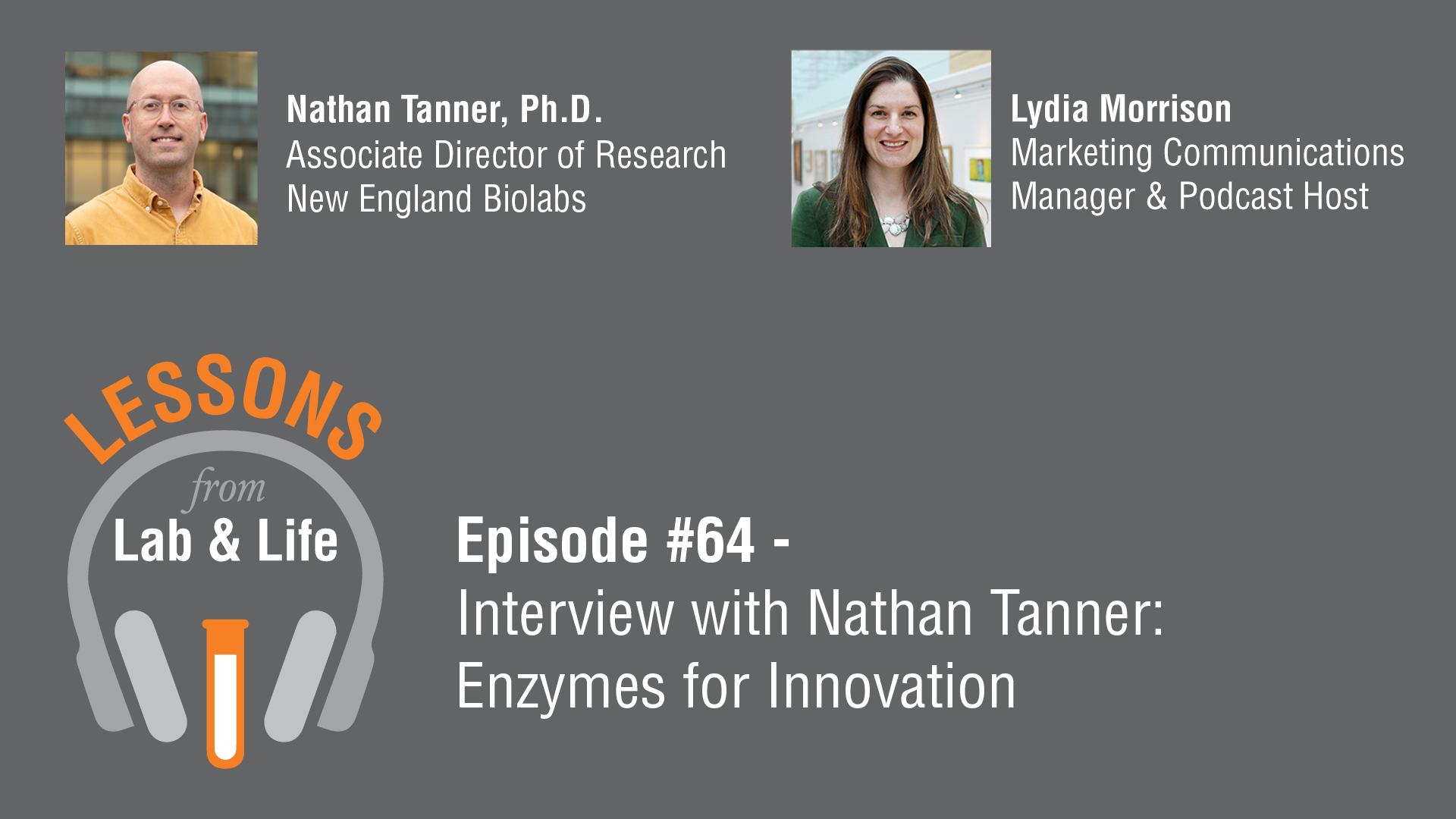 Interview with Nathan Tanner: Enzymes or Innovation | NEB